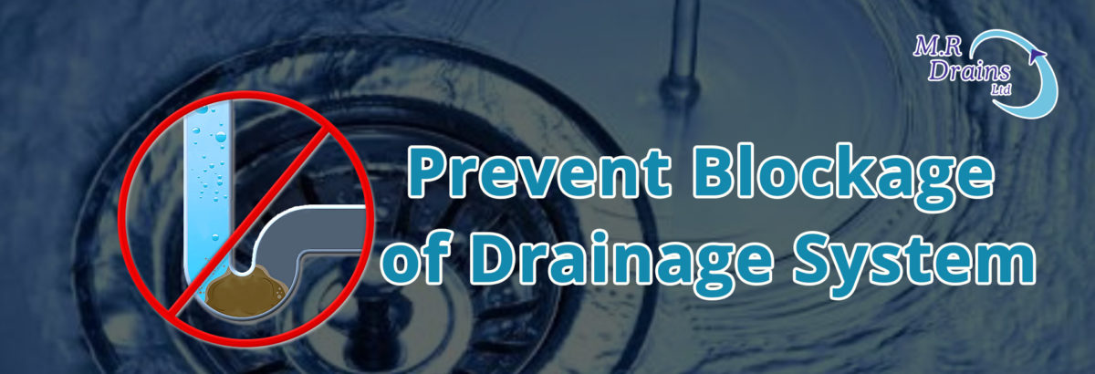 Prevent Things From Blocking Your Drainage System
